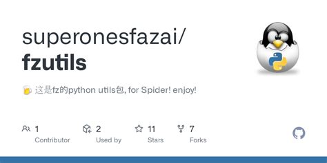 GitHub superonesfazai fzutils 这是fz的python utils包 for Spider enjoy