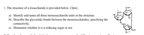 Solved The Structure Of A Trisaccharide Is Provided Below
