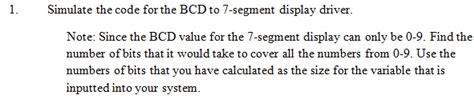 Solved Simulate The Code For The BCD To Segment Display Chegg