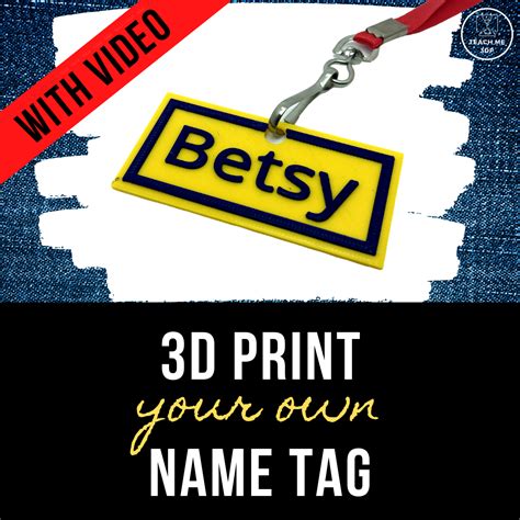 3D Print Your Own Name Tag TeachMe3DP