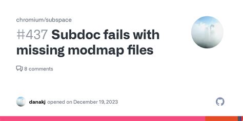 Subdoc Fails With Missing Modmap Files · Issue 437 · Chromiumsubspace