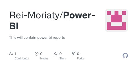 Github Rei Moriaty Power Bi This Will Contain Power Bi Reports