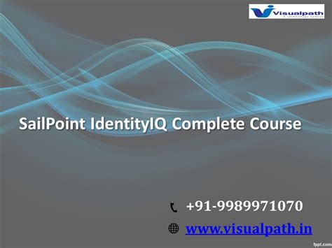 PPT Sailpoint Training In Hyderabad SailPoint Identity IQ Training