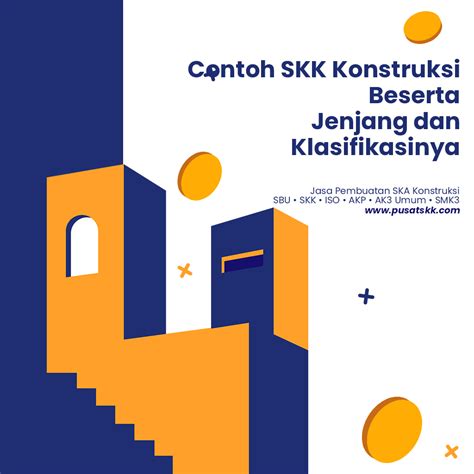 Wajib Punya Skk Konstruksi Sertifikat Keahlian Para Pekerja Konstruksi Pusatskk Com