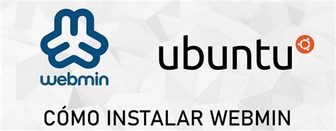 Cómo instalar Webmin en Ubuntu Server 20 04 LTS rborja net