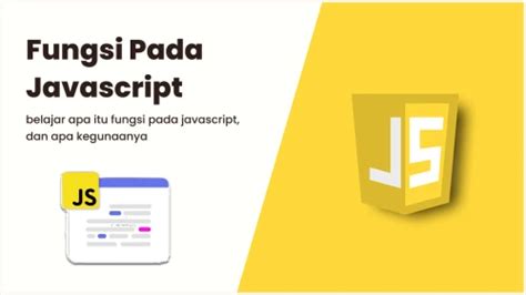 Belajar Javascript 11 Belajar Fungsi Pada Javascript — Minarsih Tech