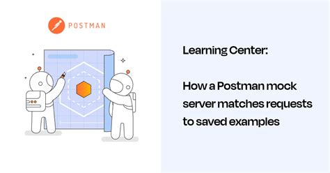 Mockrequestnotfounderror With Examples Created By Postman Help Hub