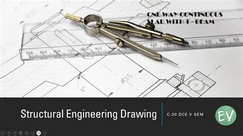 One Way Continuous Slab With T Beam Drawing Ii Structural Engineering Drawing Ii Dce V Sem I