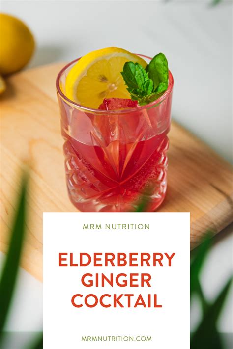 Elderberry Ginger Cocktail Mrm Nutrition