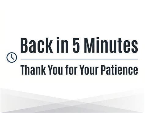 Back In 5 Minutes Sign Free Printable Be Right Back Signs Craftasign
