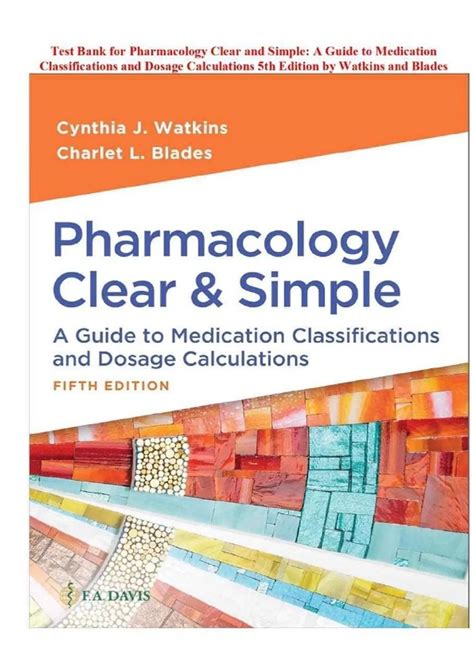 Test Bank For Pharmacology Clear And Simple A Guide To Medication
