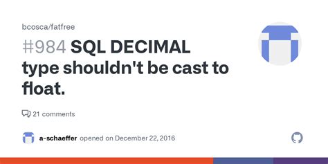 Sql Decimal Type Shouldnt Be Cast To Float · Issue 984 · Bcosca