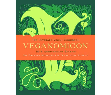 Veganomicon10th Anniversary Edition