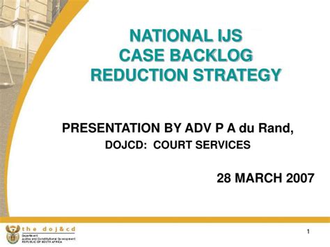 Ppt National Ijs Case Backlog Reduction Strategy Powerpoint
