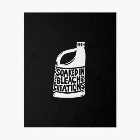 Soaked In Bleach Creations Shop Bleach Bottle Logo Art Board Print