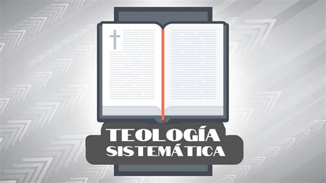 Teología Sistemática