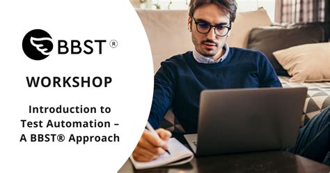 Introduction To Test Automation Bbst® Online Workshop