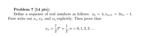 Solved Problem Pts Define A Sequence Of Real Numbers Chegg