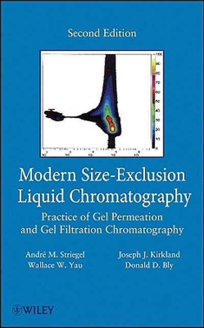Modern Size Exclusion Liquid Chromatography Practice Of Gel