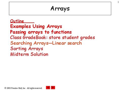 1 Arrays Outline Examples Using Arrays Passing Arrays