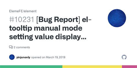 Bug Report El Tooltip Manual Mode Setting Value Display Invalid · Issue 10231 · Elemefe