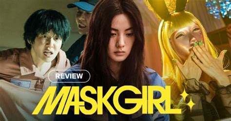 Mask Girl Bộ Phim đáng Sợ Nhất 2023 Vén Màn Bí Mật Những Cuộc đời Méo Mó