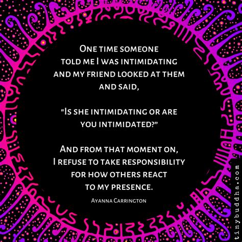 How Others React To My Presence Tiny Buddha