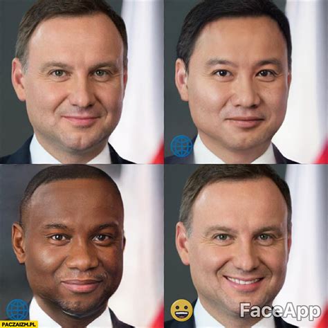 Andrzej Duda faceapp Azjata Murzyn przeróbka Paczaizm pl