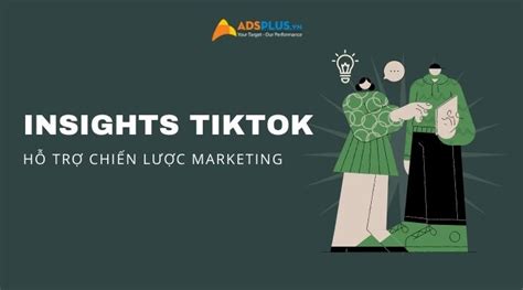 Tiktok Chia Sẻ Insights Giúp Lập Chiến Dịch Marketing Người Dùng Viết
