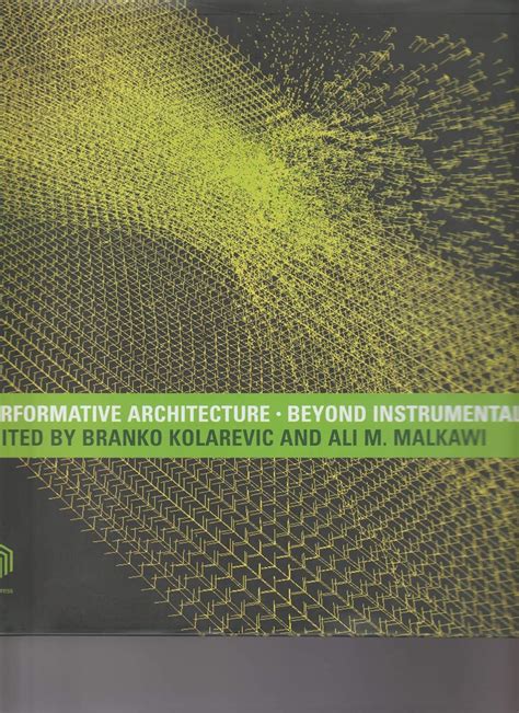 performative architecture beyond instrumentality br