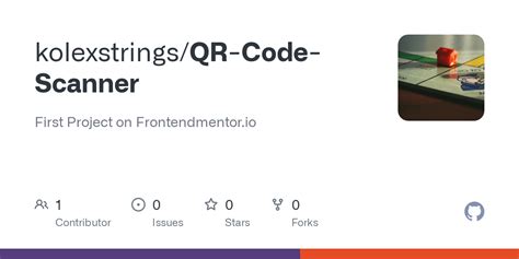 GitHub Kolexstrings QR Code Scanner First Project On Frontendmentor Io