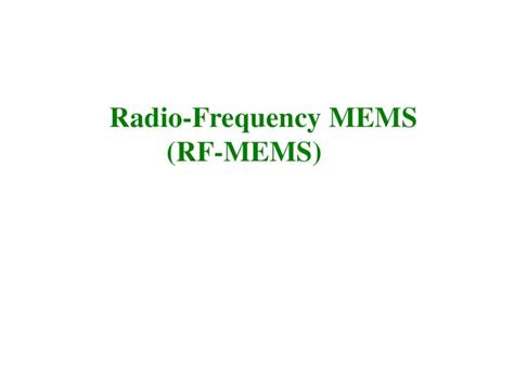 Pdf Radio Frequency Mems Rf Mems ~pbandaru Mae268 Sp09 Class · Si