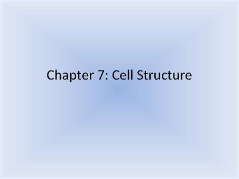Chapter Cell Structure Section Introduction To