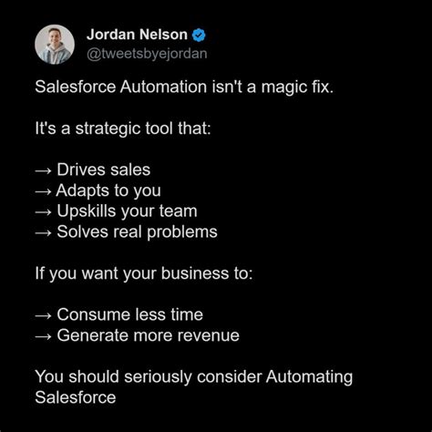 Jordan Nelson On Linkedin Salesforce Automation Isnt A Magic Fix But If You Want Your Business…