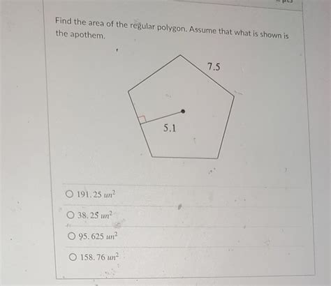 Solved Find The Area Of The Regular Polygon Assume That Chegg