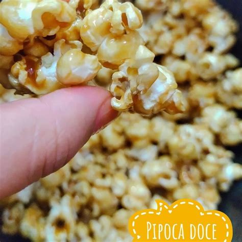 Receita De Pipoca Doce DeliRec Good Food Yummy Food Delicious