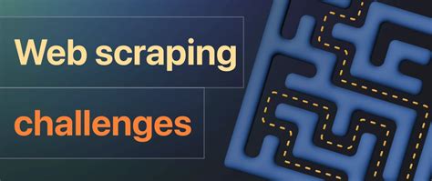 10 Web Scraping Challenges Solutions In 2025 Dev Community