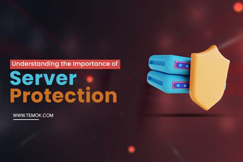 Server Security Shielding Your Digital Fortress From Threats