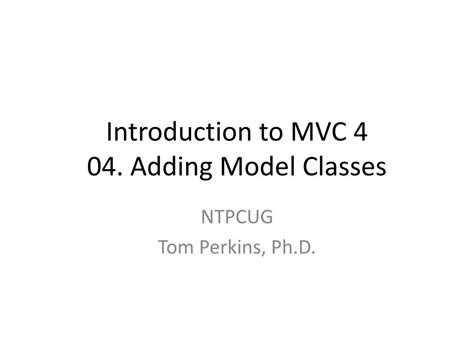 PPT Introduction To MVC Adding Model Classes PowerPoint
