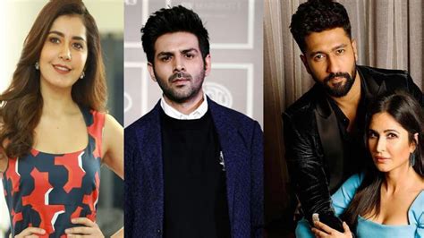 Raashii Khanna Kartik Aaryan To Vicky Kaushal Katrina Kaif New B Town