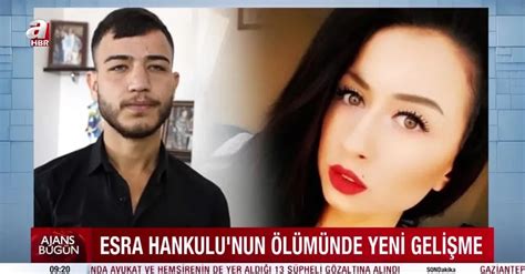Esra Hankulunun ölümünde çelişkili Savunmalar Oklar Ümitcan Uygunu