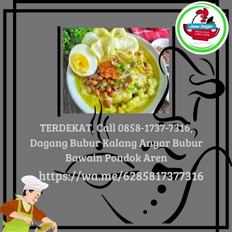 Terdekat Call 0858 1737 7316 Dagang Bubur Kalang Anyar Bubur Bawain Pondok Aren Dagangbubur
