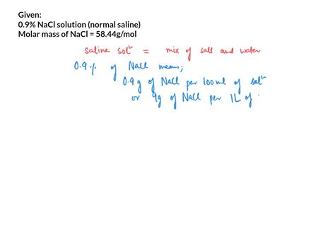 Solved Calculate The Molarity Of Sodium Chloride In Normal Saline