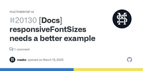Docs Responsivefontsizes Needs A Better Example · Issue 20130 · Muimaterial Ui · Github