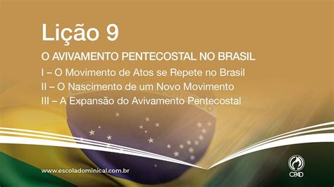 Li O O Avivamento Pentecostal No Brasil Ebd Em Dia Youtube
