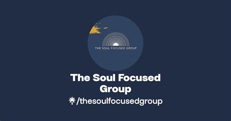 The Soul Focused Group Instagram Facebook Linktree