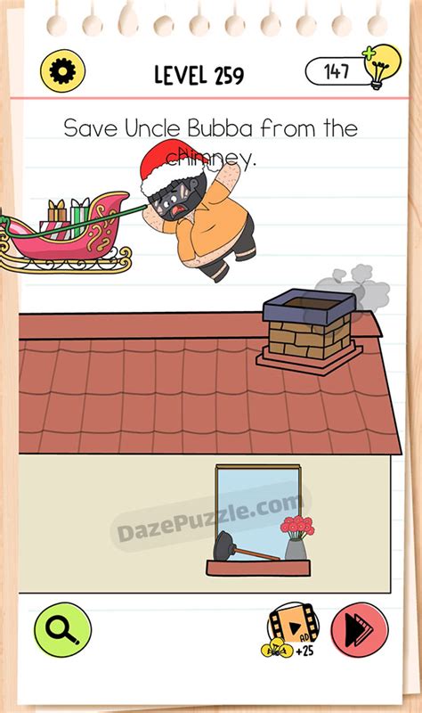 Brain Test 4 Level 259 Save Uncle Bubba From The Chimney Answer