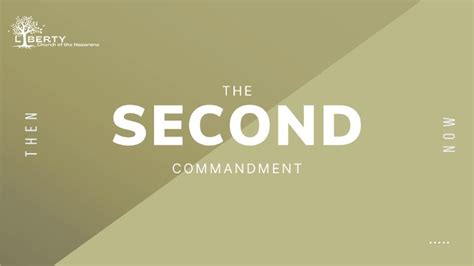 The Second Commandment Liberty Church Of The Nazarene