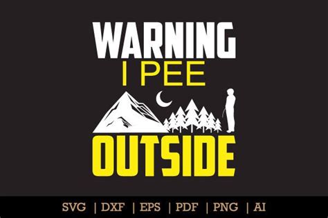 Warning I Pee Outside Svg Cutting File Graphic By Creativeartfile