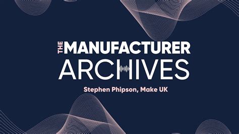 Archives Stephen Phipson Make Uk Youtube